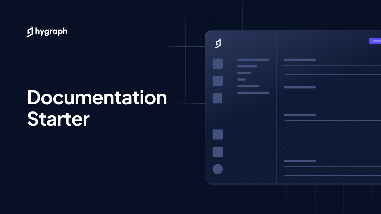 Hygraph Docs Starter